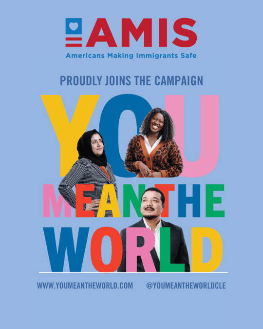 AMIS Joins You Mean the World Campaign - Americans Making Immigrants Safe